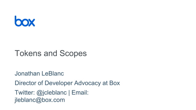 Understanding Box applications, tokens, and scoping | PPT