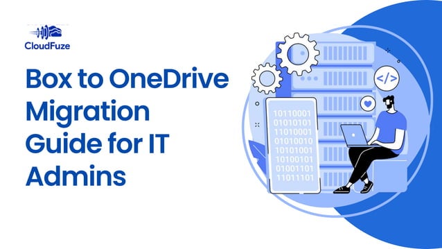 Box to OneDrive Migration Guide for IT Admins | PPT