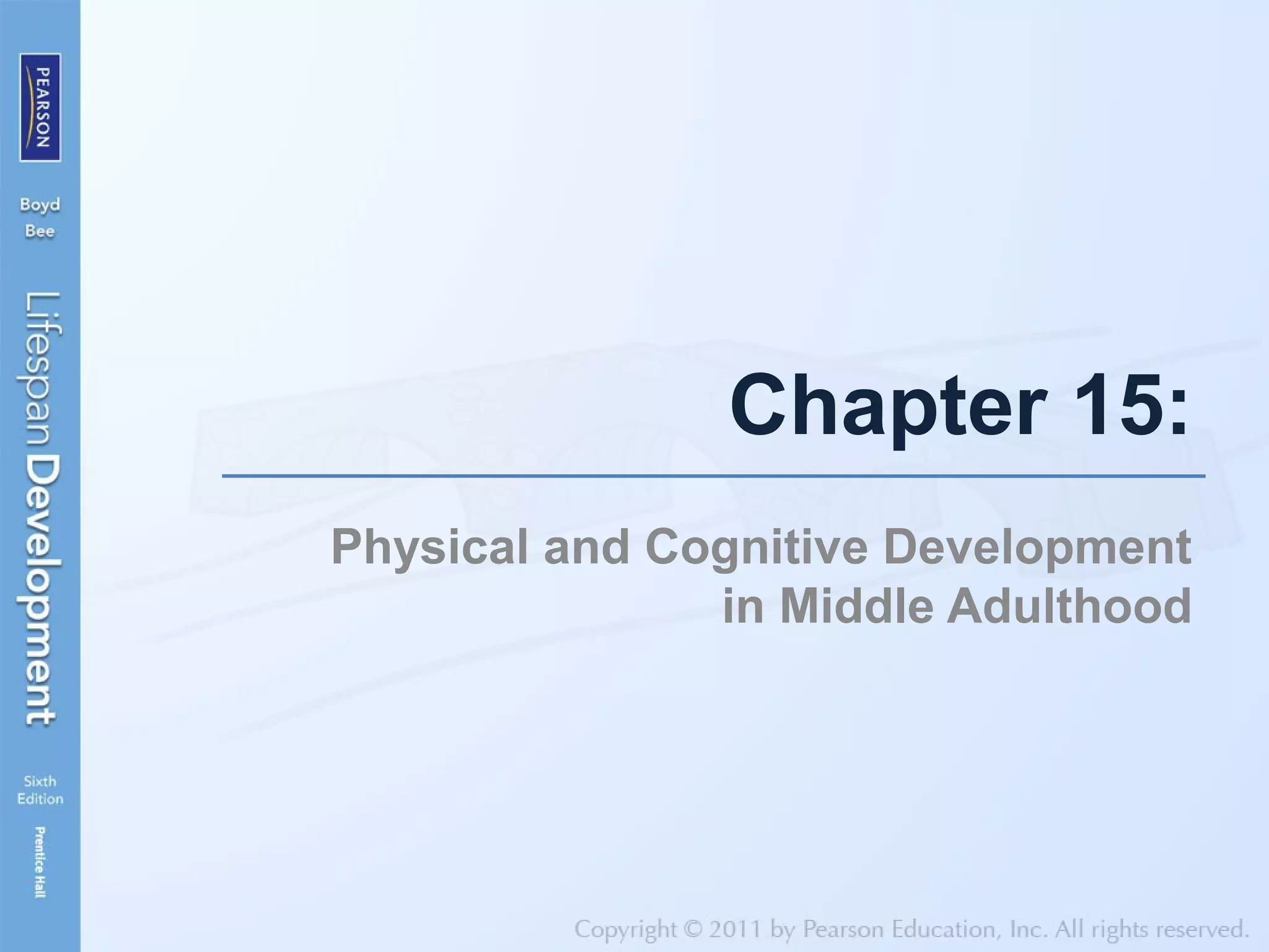 Bee & Boyd, Lifespan Development, Chapter 15 | PPT | Menopause | Endocrine and Metabolic Diseases