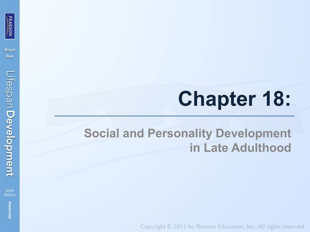 Bee & Boyd, Lifespan Development, Chapter 18 | PPT