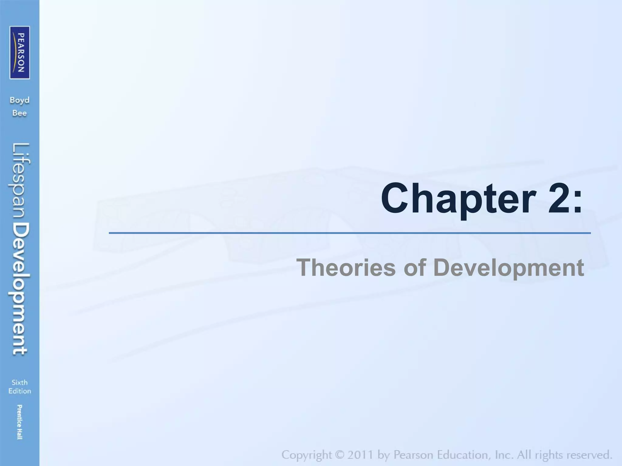 Bee & Boyd, Lifespan Development, Chapter 2 | PPT