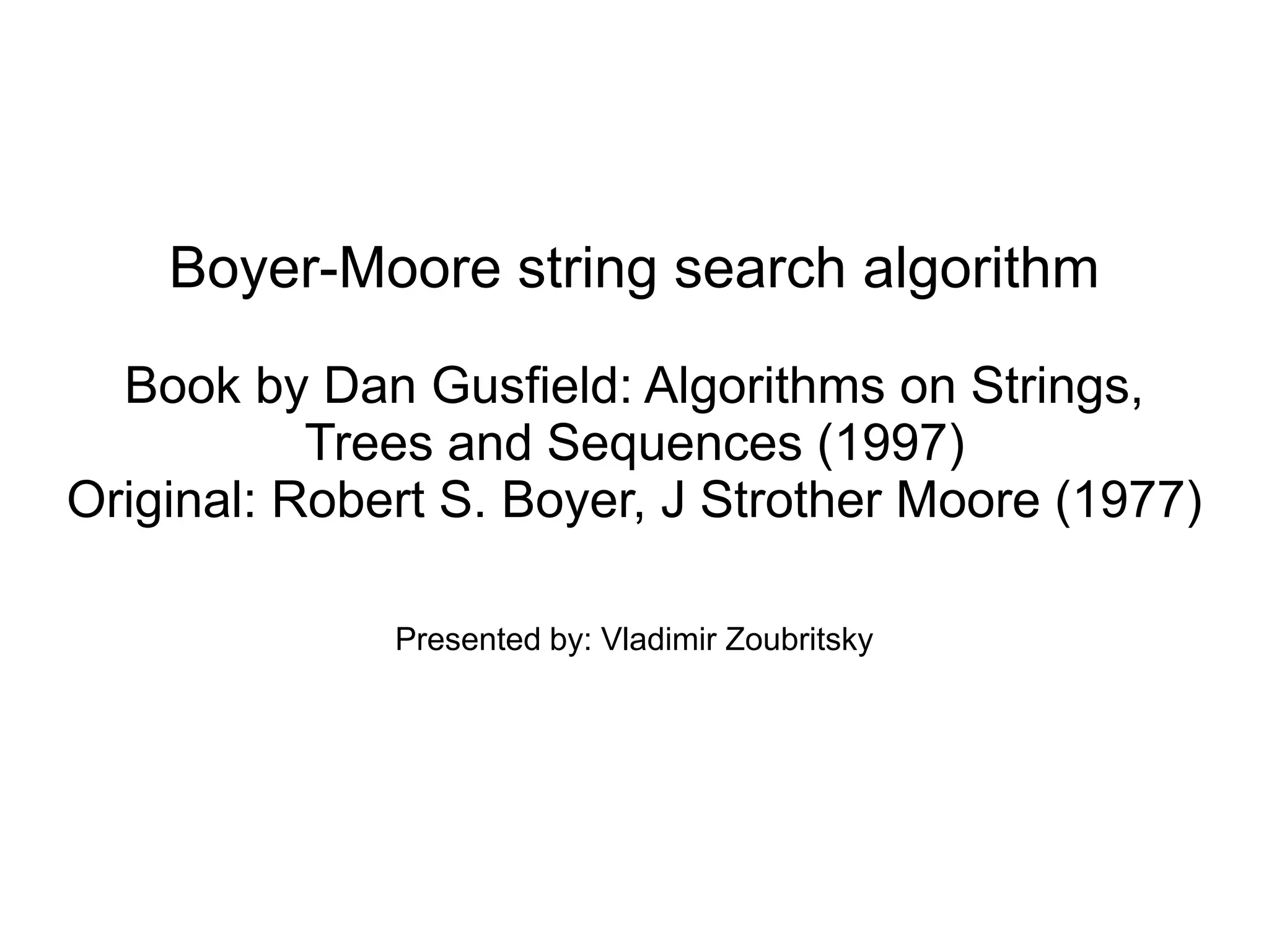 Boyer Moore Algorithm Vladimirpptx 0702