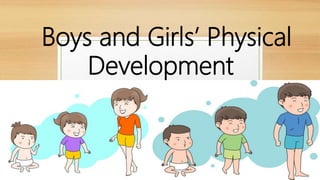 Boys and Girls' Physical Development | PPTX