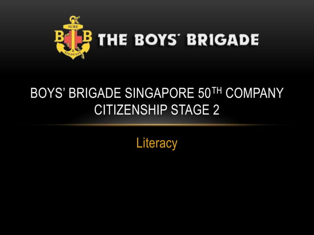 Boys’ Brigade 50th Singapore Company Citizenship Stage 2 | PPT