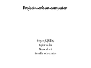 Boys project work | PPT