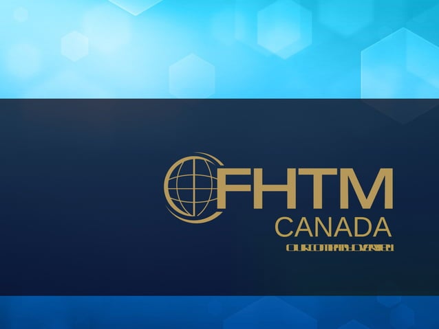 Canadian FHTM Business Presentation | PPT