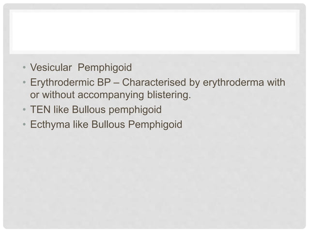 Bullous pemphigoid , dermatitis herpitiformis and cbdc | PPTX | Skin ...