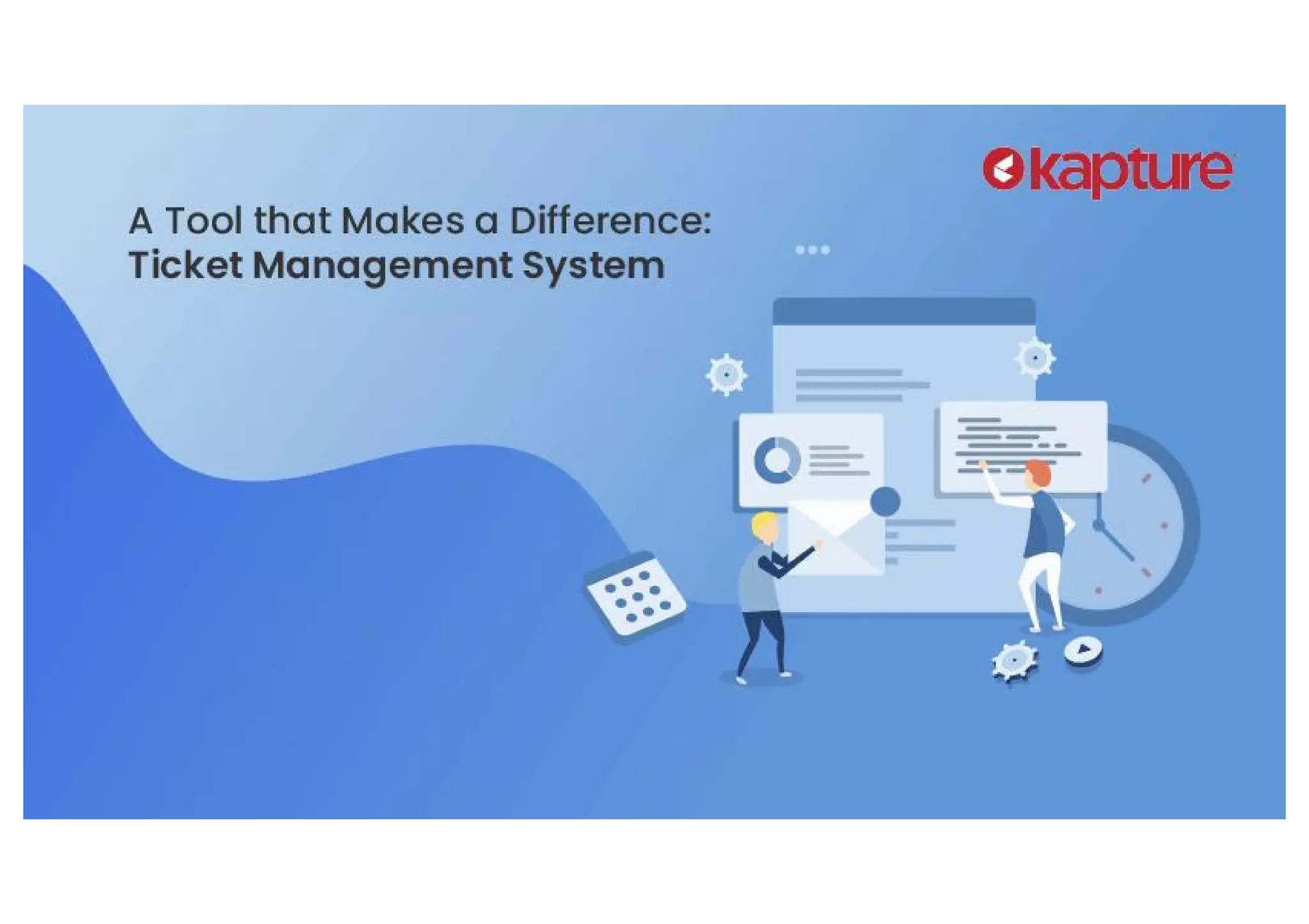 All about Ticket Management Software | PPT