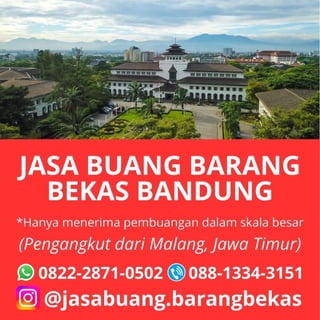 Jasa Buang Barang Bekas Bukan Brangkal Coblong Bandung | PPTX