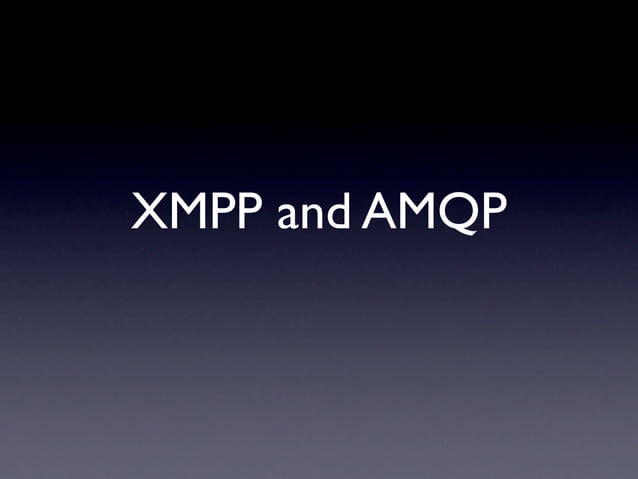 XMPP & AMQP | PPT