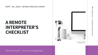 A Remote Interpreter's Checklist | PPTX