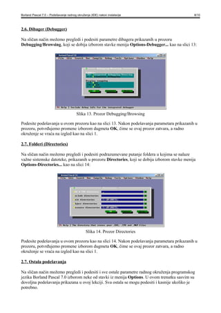 Borland Pascal 7.0 - Podešavanje radnog okruženja (IDE) nakon ...