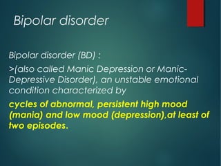 Bpad | PPT | Mental Health | Diseases and Conditions