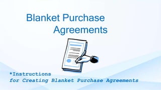 Blanket Purchase Agreements | PPTX