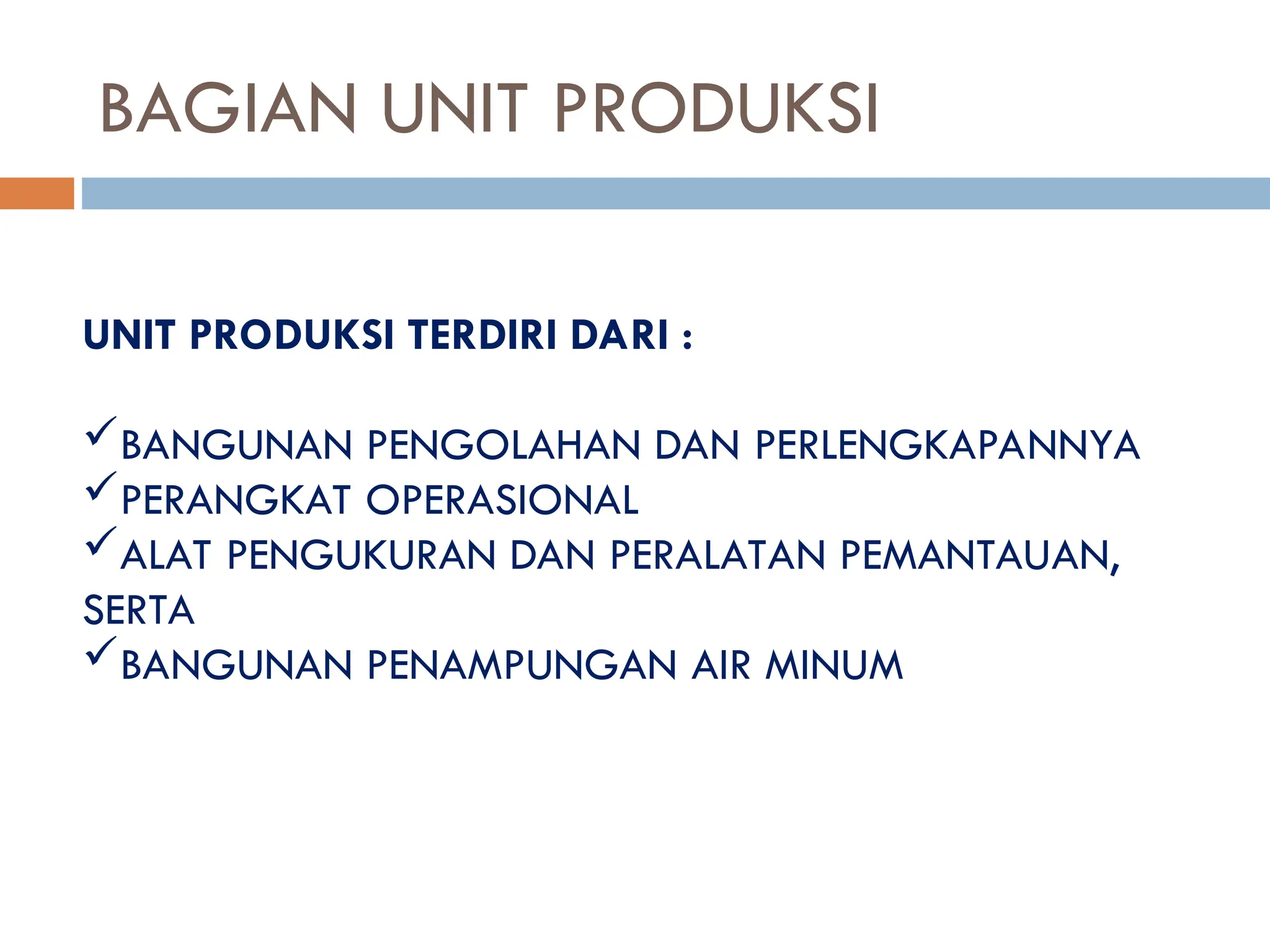 BADAN PENGOLAHAN AIR MINUM UNIT INTAKE.ppt