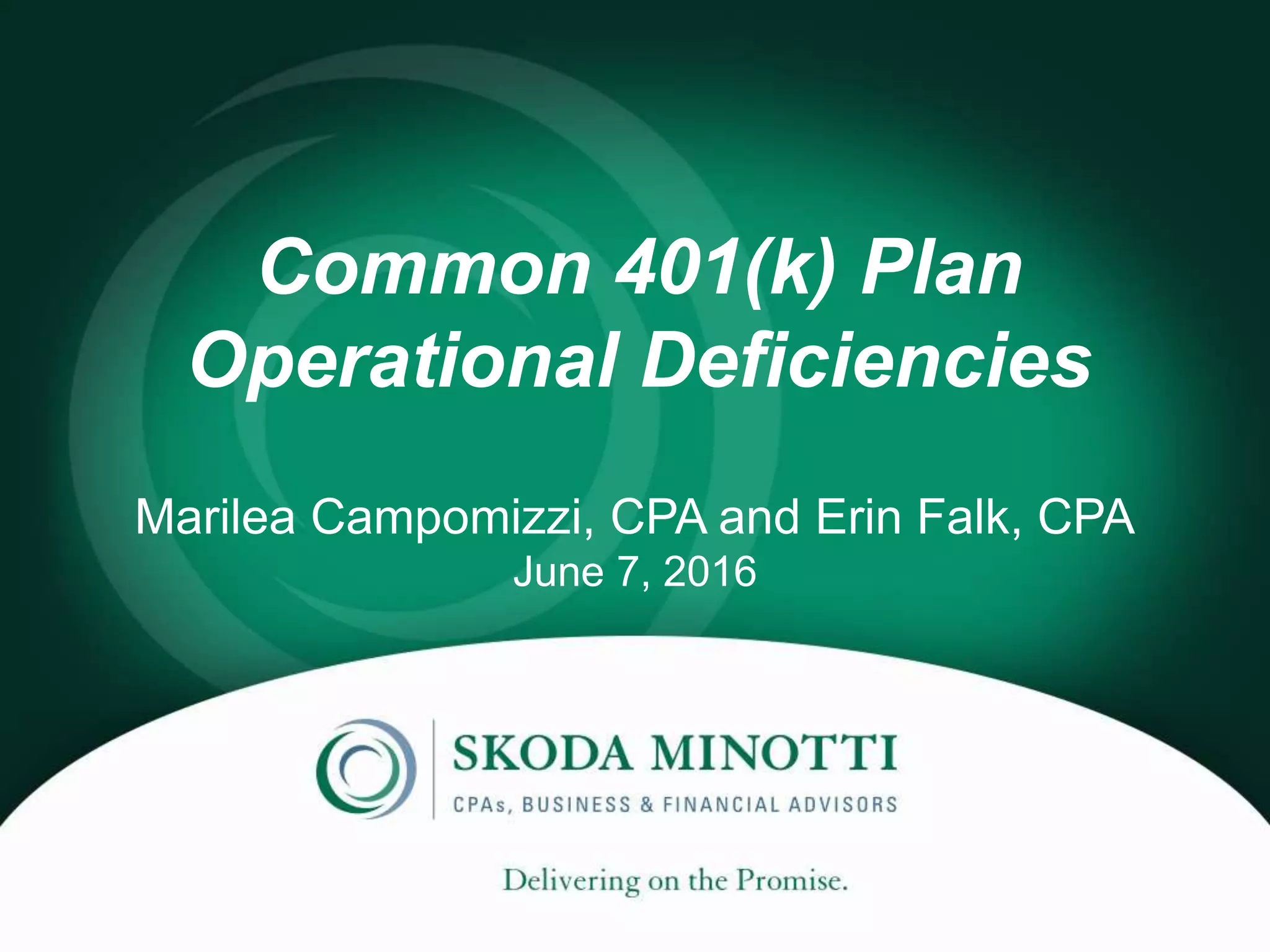 Common 401(k) Plan Operational Deficiencies | PPT