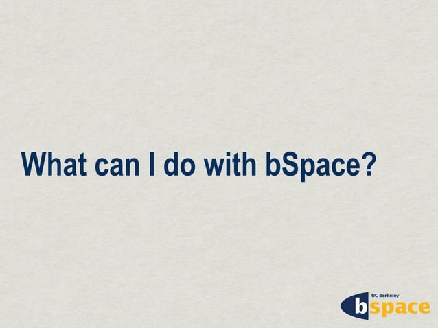 BPAWG: Collaborating with bSpace | PPT
