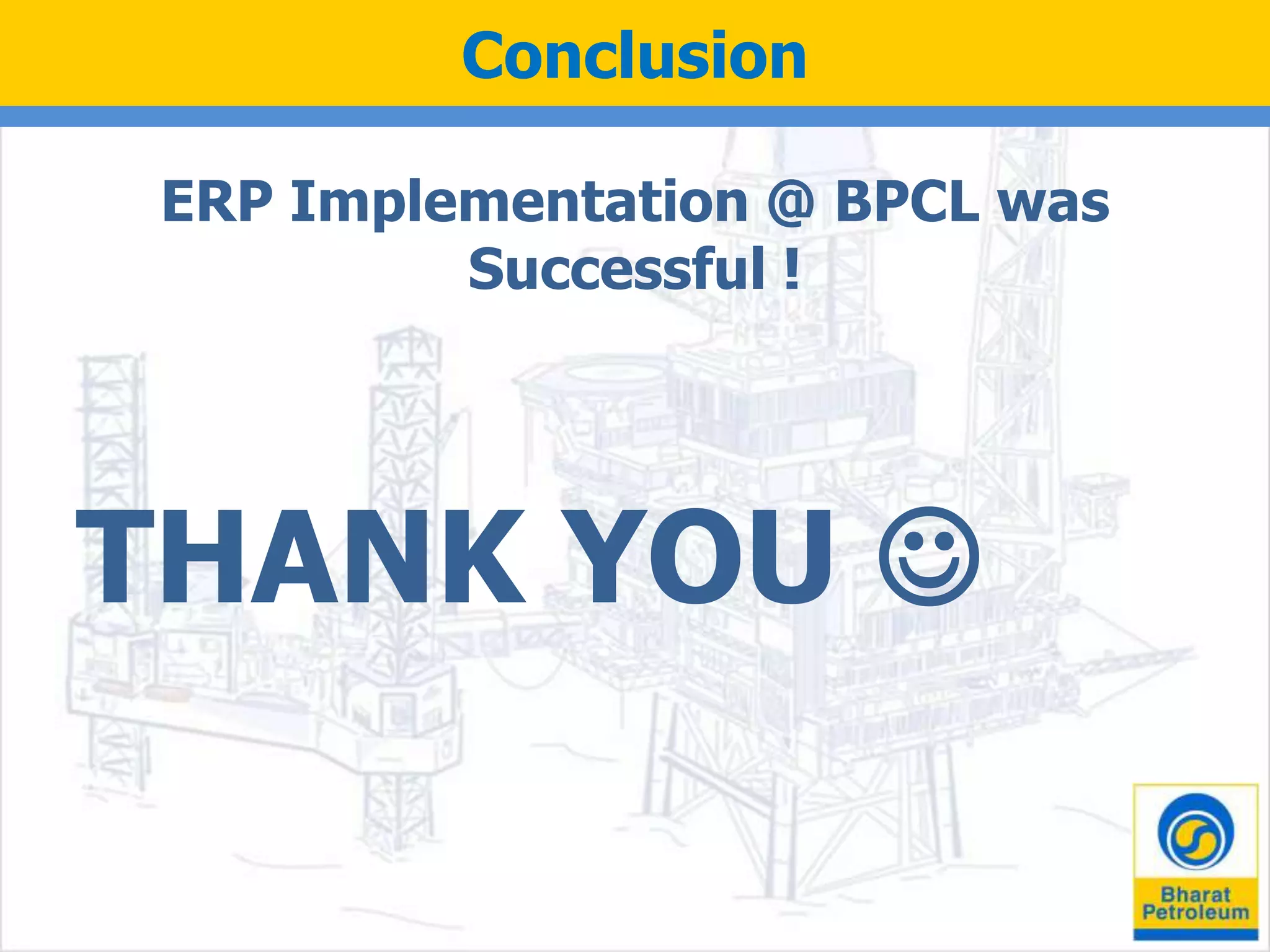 Bpcl erp casestudy by Vishal Khatokar | PPTX