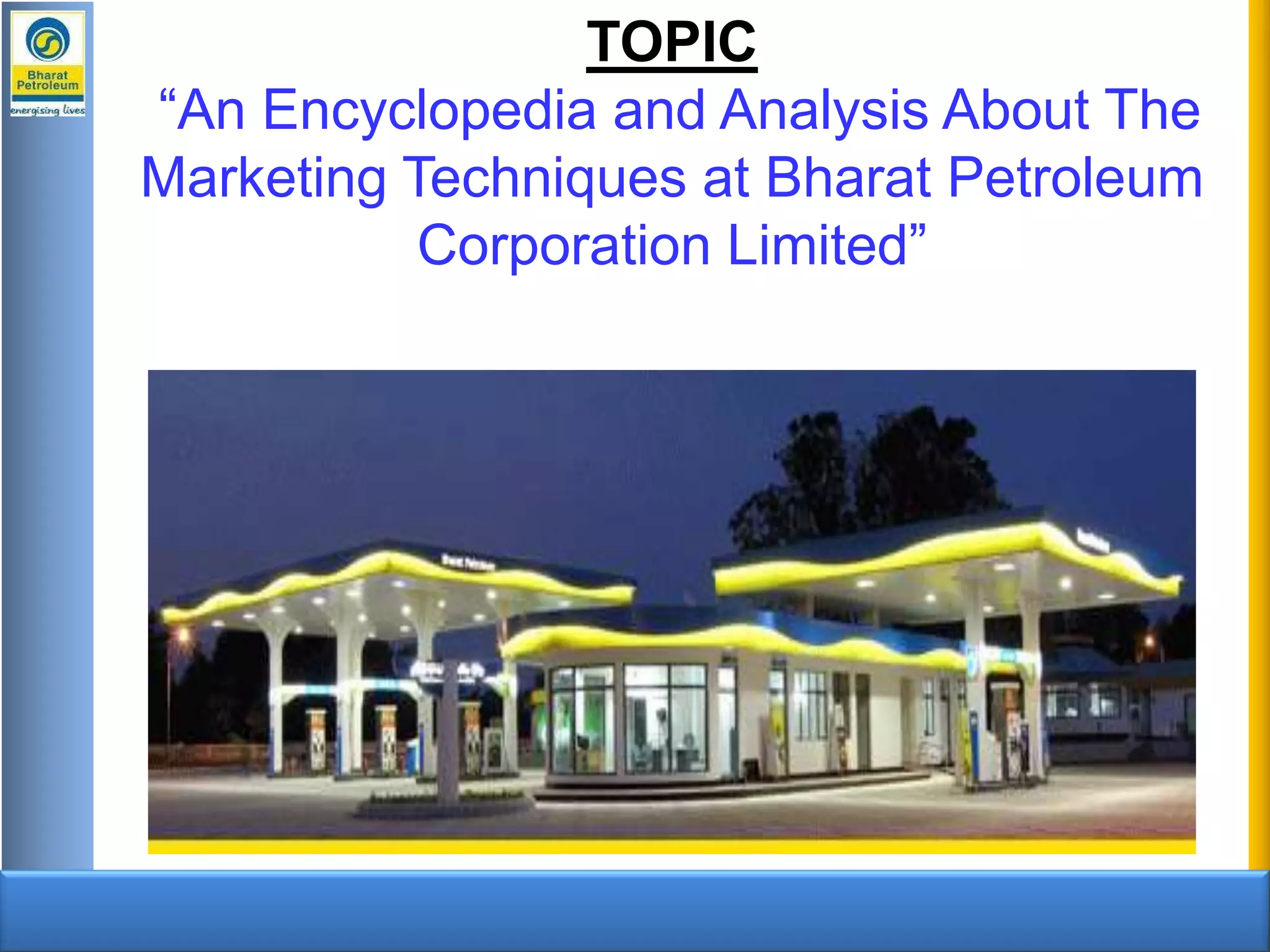 A brief summary about Bharat Petroleum Corporation Limited (BPCL ...