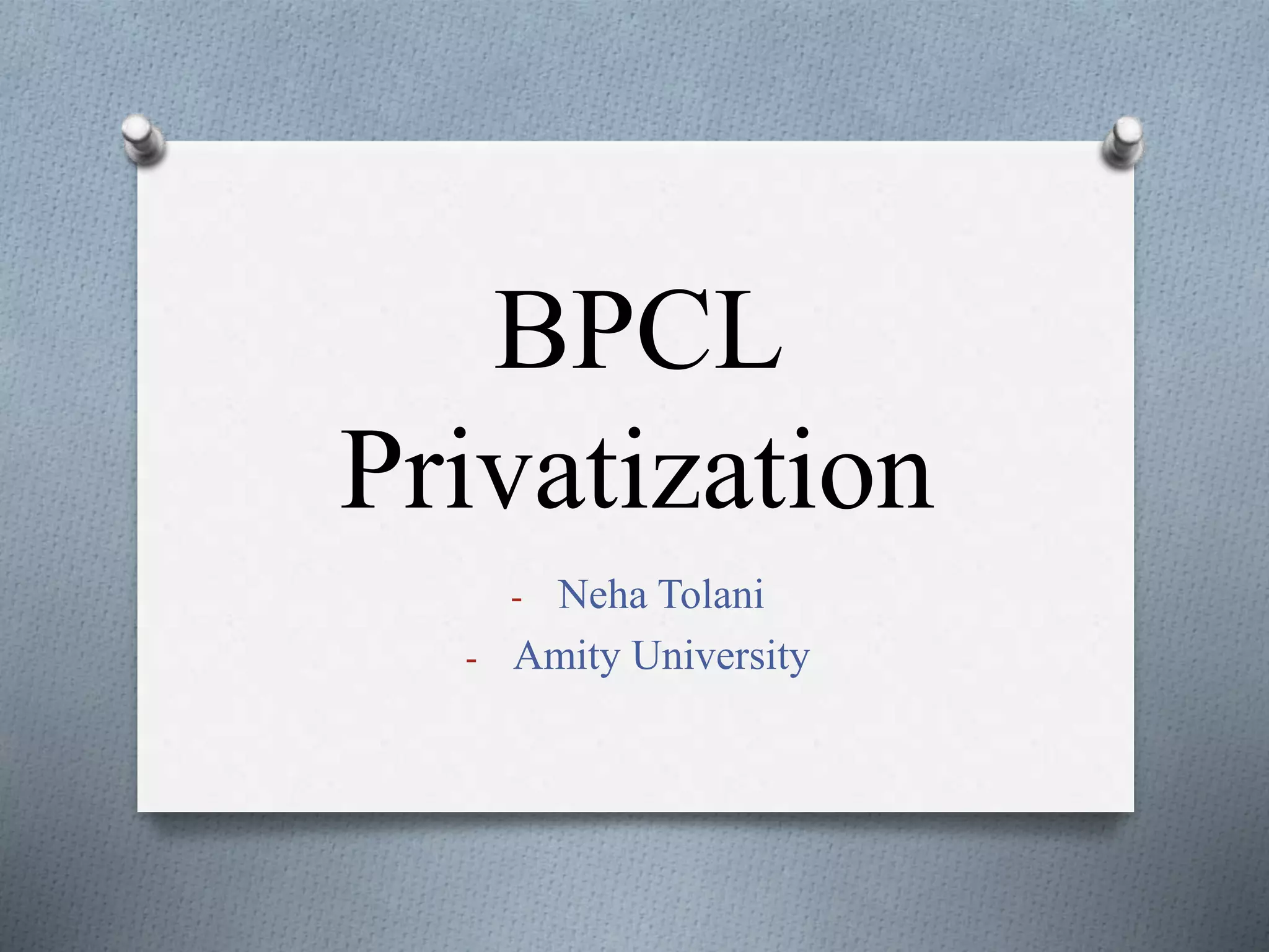 Bpcl privatisation | PPT