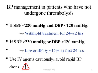 Blood pressure control in acute ischemic stroke by Dr. Basil Tumaini | PPTX