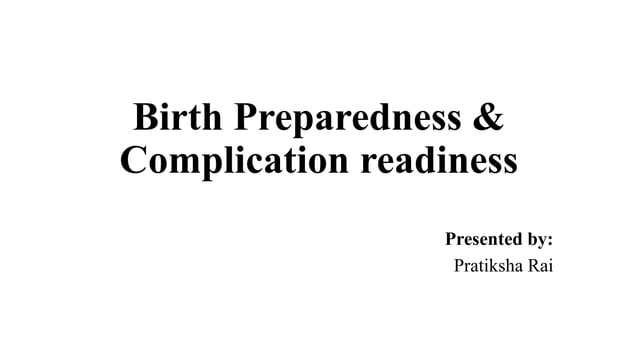 Birth Preparedness & Complication Readiness | PPTX