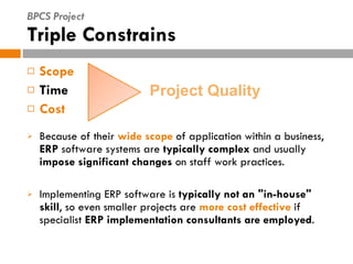 BPCS Infor ERP LX Implementation Evaluation Q4 2007 | PPT