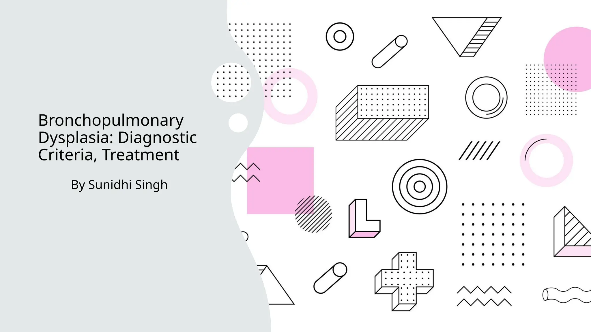 BPD (Bronchopulmonary Dysplasia): Diagnostic Criteria, Treatment | PPT