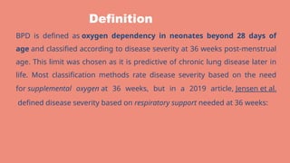 Bronchopulmonary Dysplasia - Chronic complication in preterm babies. | PPTX