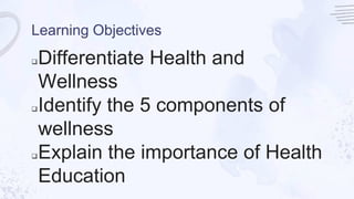BPE312HEALTH-WELLNESS 5 domains of health caring.pptx | Wellness ...