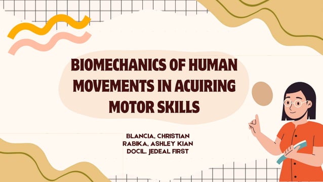 Physical Education biomechanics of human movements in acquiring motor ...