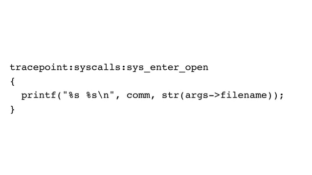 bpftrace - Tracing Summit 2018 | PPT