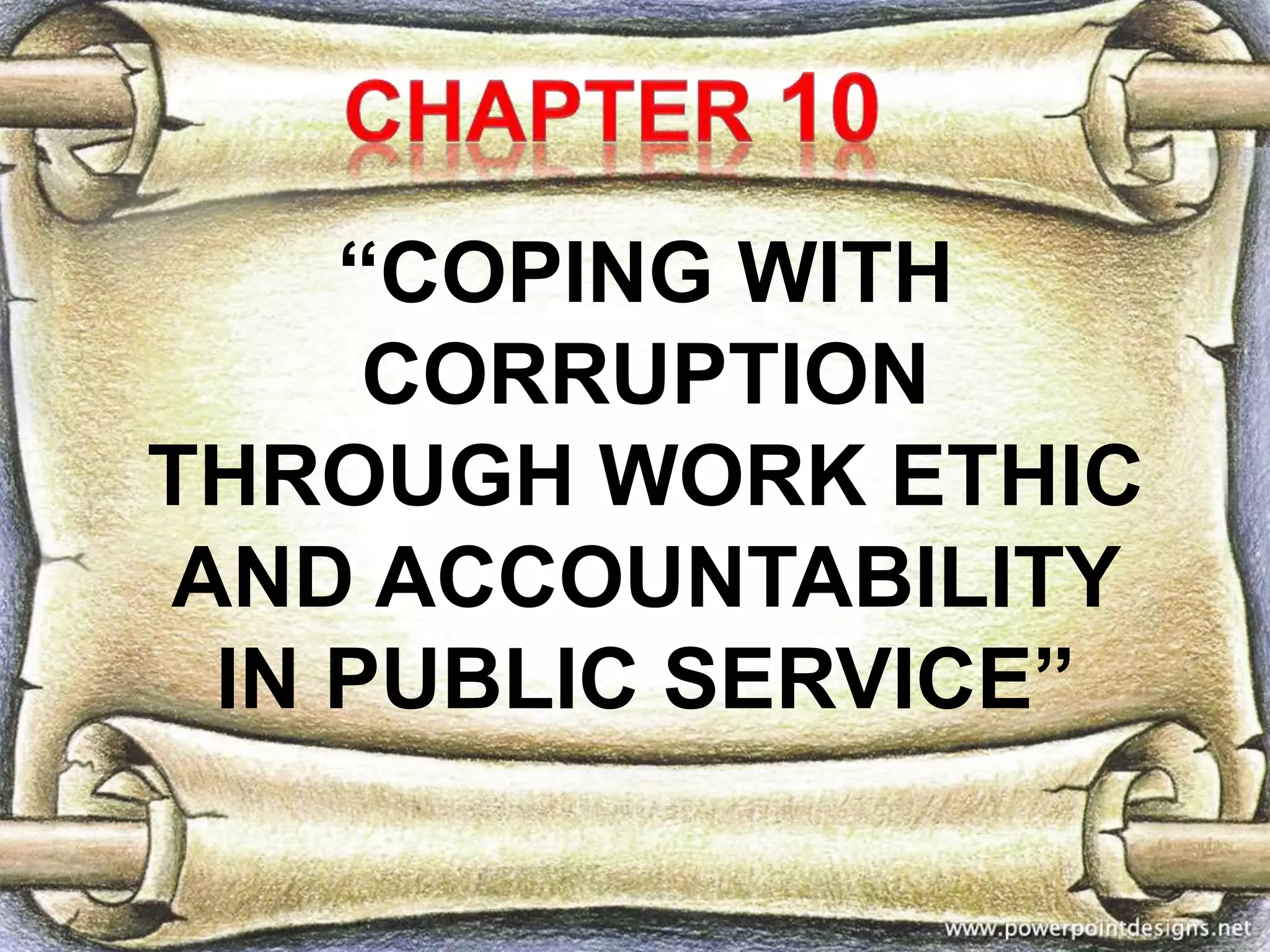CHAPTER 10: COPING WITH CORRUPTION THROUGH WORK ETHIC AND ...