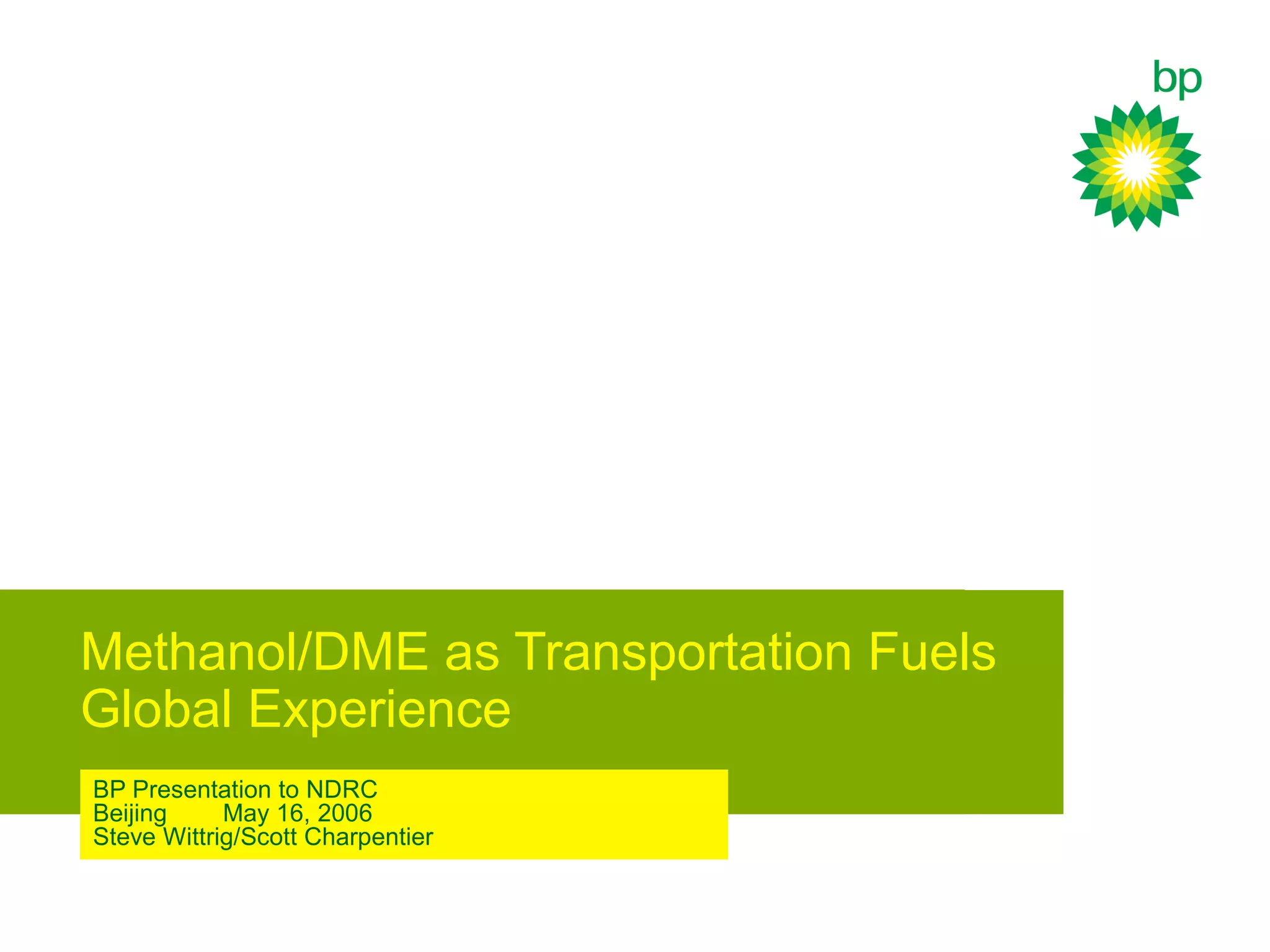 Methanol and DME as Transportation Fuels: Global Experience and Issues ...