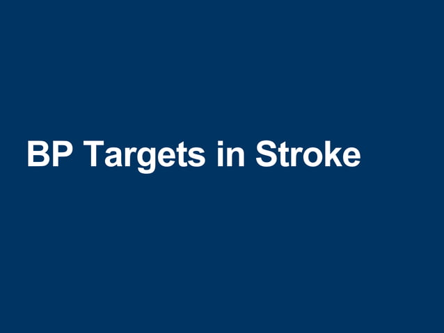 BP Targets in Stroke | PPTX | Heart and Cardiovascular Diseases ...