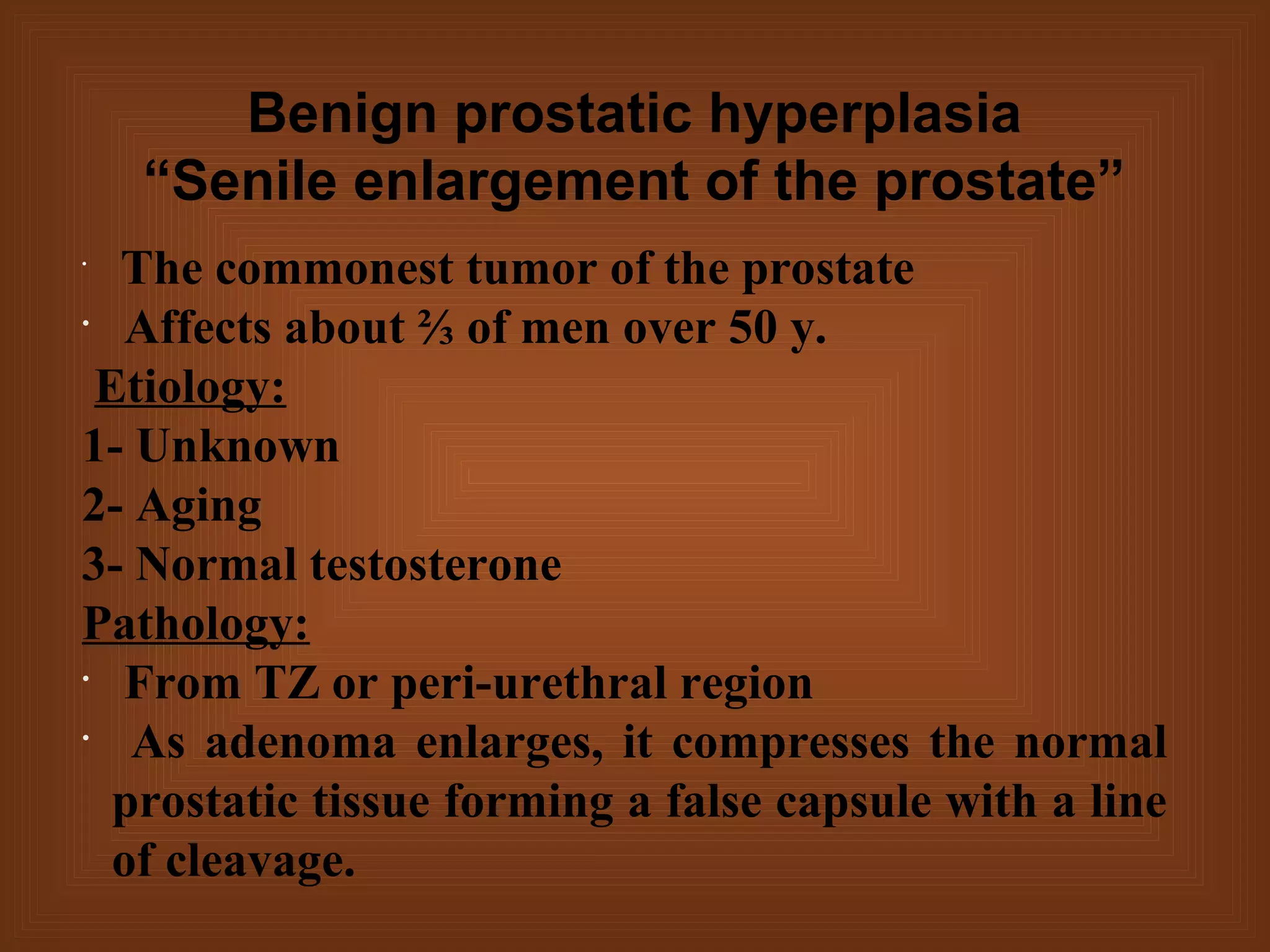 Benign Prostate Hyperplasia & Prostate Cancer | PPT