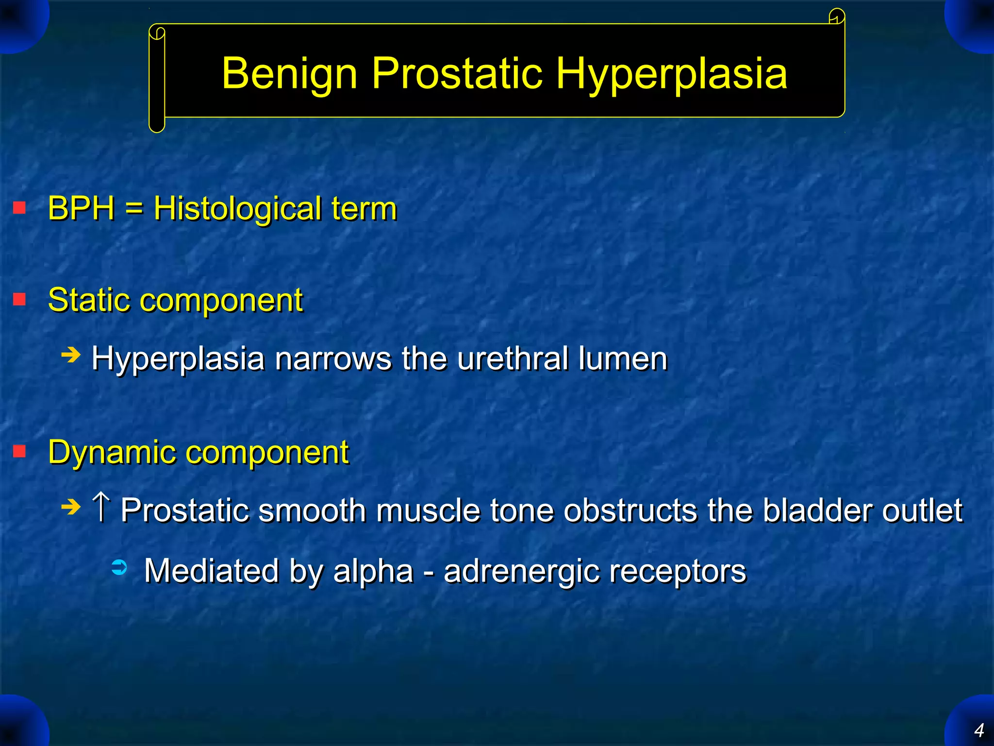 Benign enlargement of prostate . medical therapy | PPT