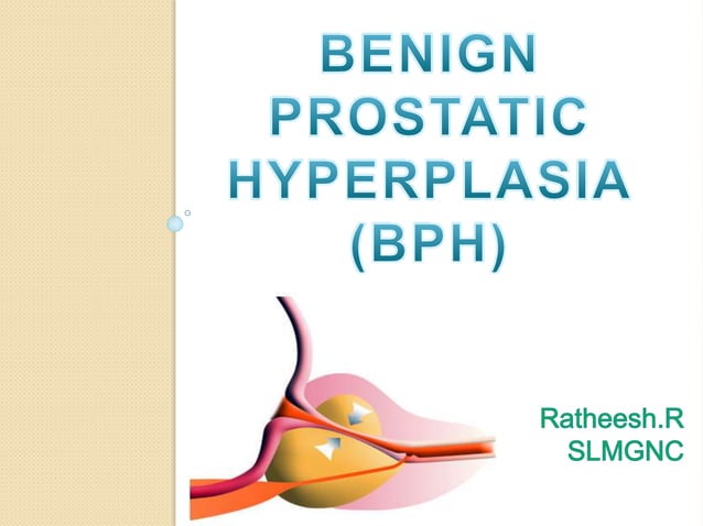 Bph | PPTX | Sexual Conditions | Sexual Health