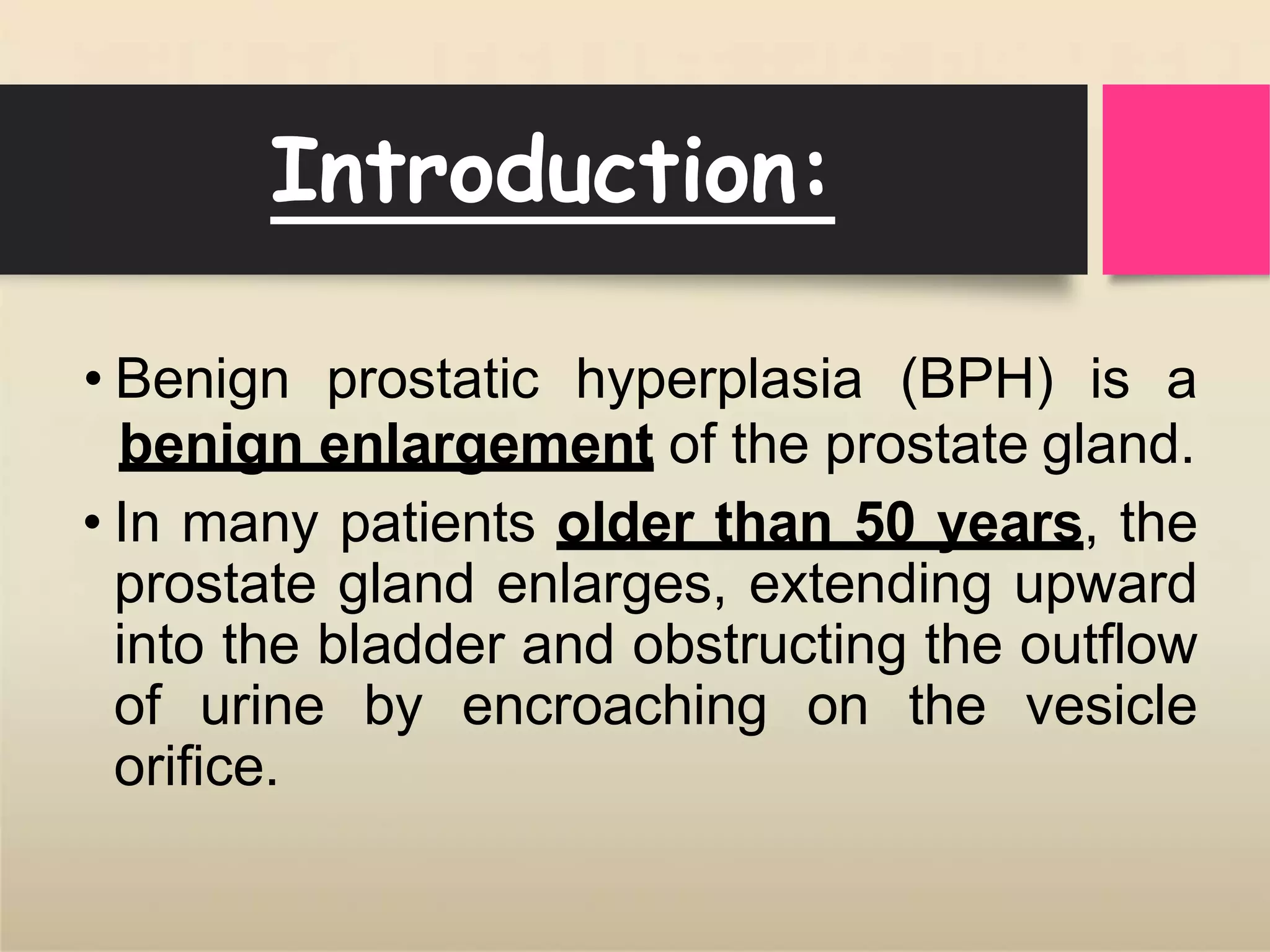 Benign Prostatic Hyperplasia . pptx | PPTX