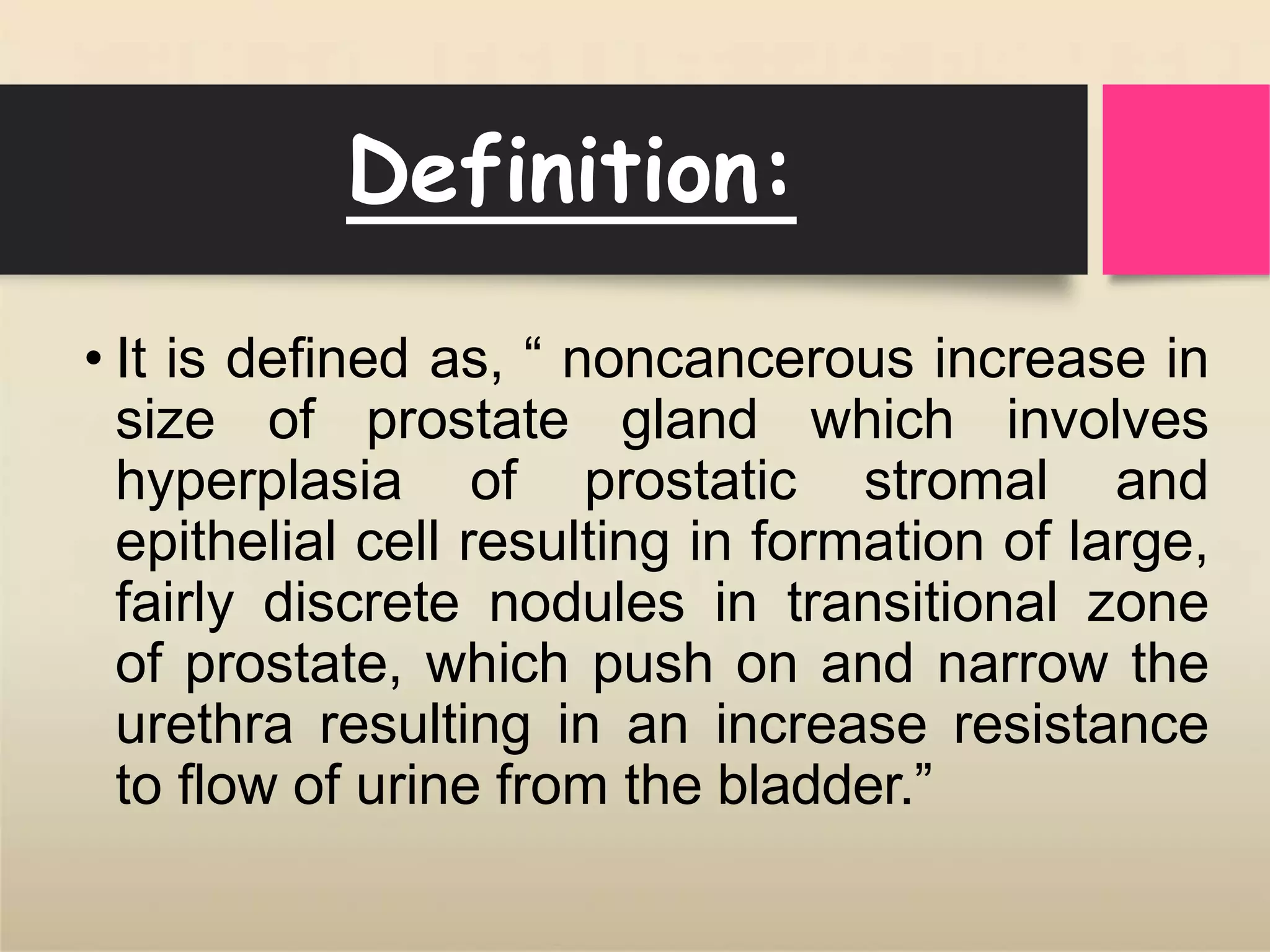 Benign Prostatic Hyperplasia . pptx | PPTX