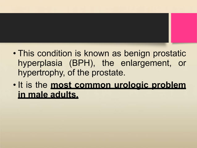 Benign Prostatic Hyperplasia . pptx | PPT
