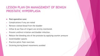Lesson Plan on Beningn Prostatic Hyperplasia | PPTX