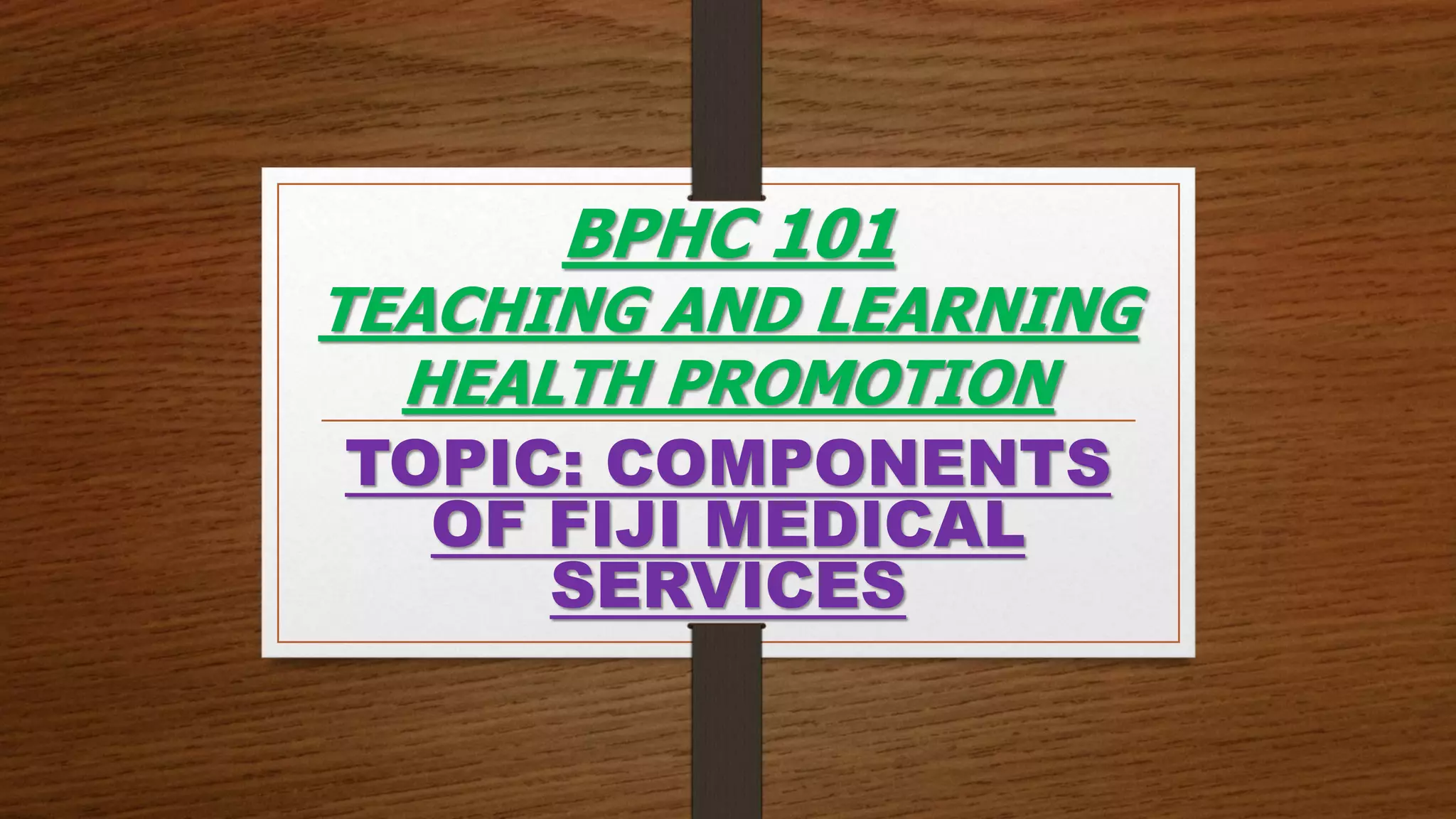 BPHC 101 PPT.pptx