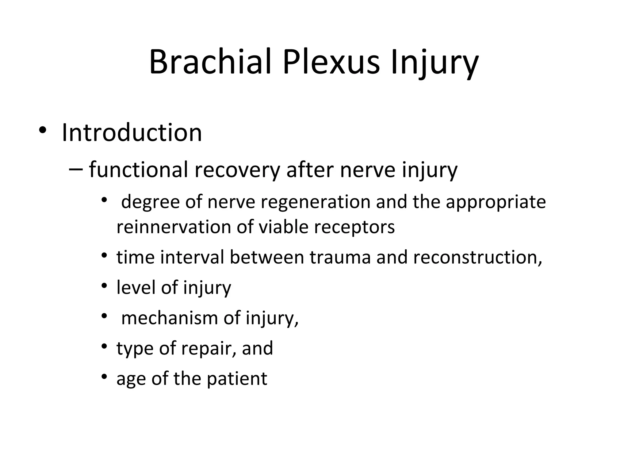 Brachial Plexus Injury, anatomy and surgical options | PPT