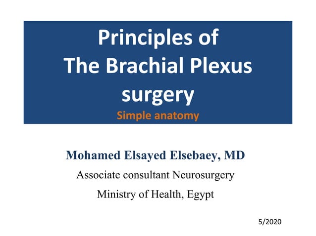 Brachial plexus surgery (simple introduction) | PPTX