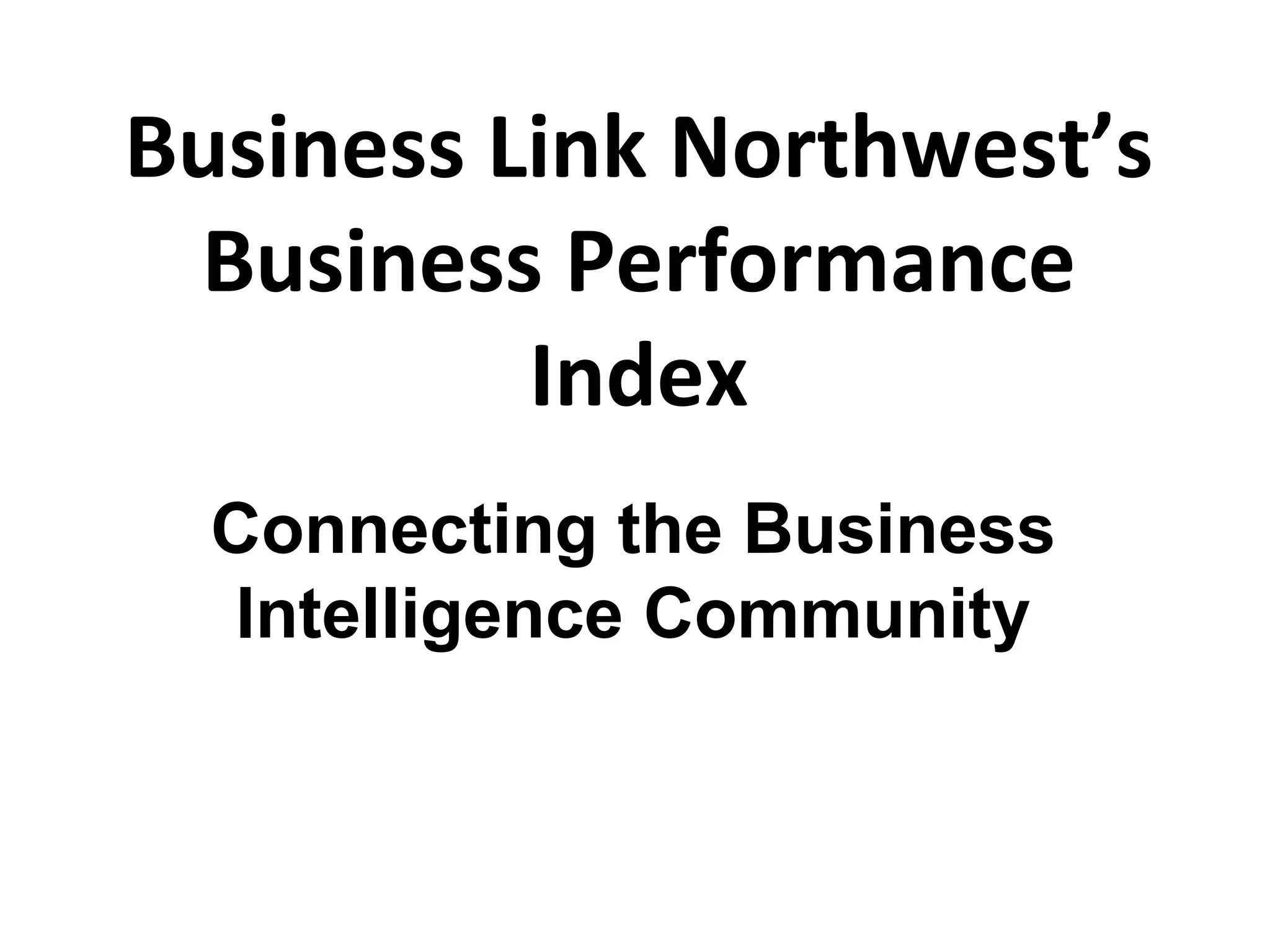 Bpi Connecting The Business Intelligence Community | PPT