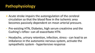 MANAGEMENT OF HTN AND T2DM IN ACUTE STROKE in stroke | PPTX