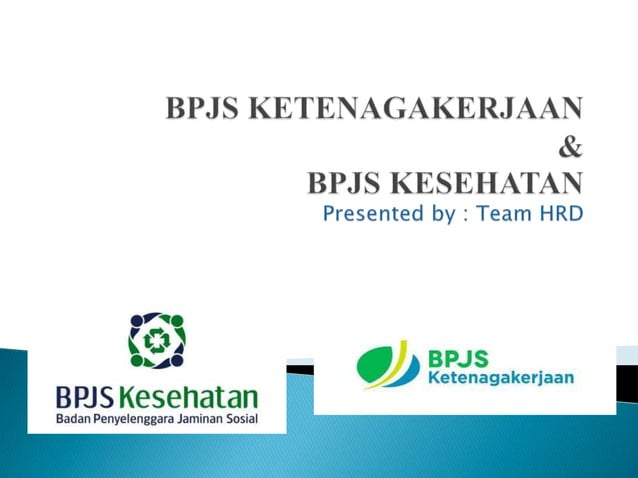 Bpjs ketenagakerjaan | PPTX
