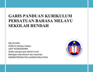 Garis Panduan Kurikulum Perkataan Bahasa Melayu | PPT
