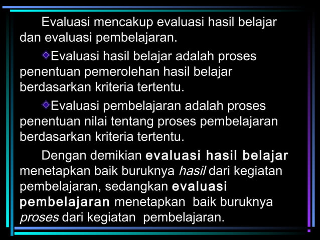 Bp konsep dasar evaluasi belajar dan pembelajaran new | PPT Bp konsep dasar evaluasi belajar dan pembelajaran new | PPT